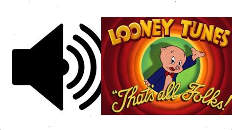 Sound Effect Porky Pig THATS ALL FOLKS YouTube