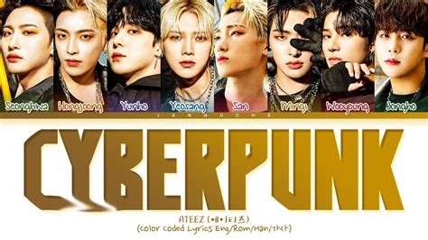 Ateez Cyberpunk Color Coded Lyrics Eng Rom Han Youtube