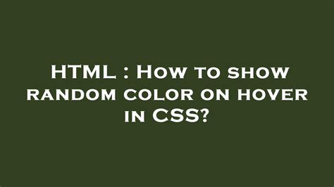 HTML How To Show Random Color On Hover In CSS YouTube