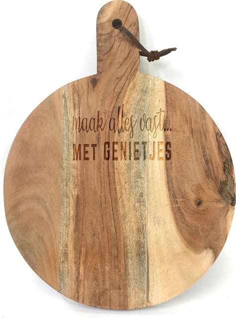 Ronde Snijplank Hapjesplank Tekst Gravure Quote MAAK ALLES VAST MET