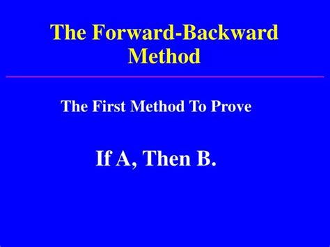 ppt the forward backward method powerpoint presentation free download id 173463