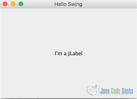 Java Swing Tutorial For Beginners Examples Java Code Geeks 2023