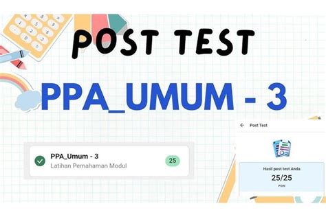 Kunci Jawaban Post Test PPA Umum 3 PMM Prinsip Pengajaran Dan Asesmen