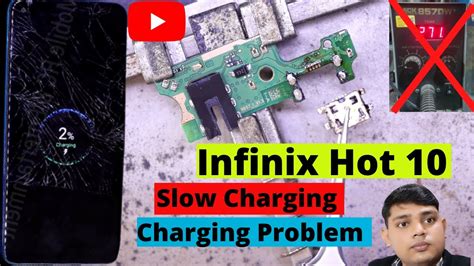 Infinix Hot 10 Slow Charging Solution Infinix Hot 10 Charging Problem