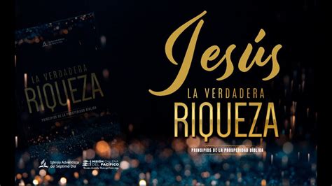 Mayordomía Jesús la verdadera Riqueza Día 01 YouTube
