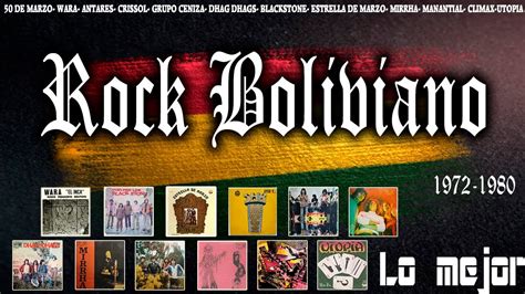 LO MEJOR DEL ROCK BOLIVIANO 1972 1980 YouTube