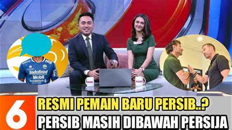 BERITA PERSIB TERBARU HARI INI SENIN 16 JANUARI 2023 RESMI PEMAIN BARU
