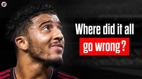 Is This The End For Jadon Sancho What Has REALLY Happened YouTube