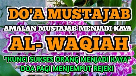 Doa Pagi Pelancar Rejeki Doa Pembuka Rejeki Semua Penjuru Amalan
