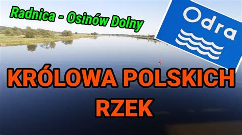 ODRA KRÓLOWA POLSKICH RZEK cz 3 Radnica Osinów YouTube