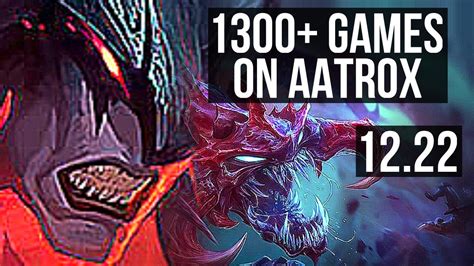 Aatrox Vs Cho Top Games K Mastery Dominating