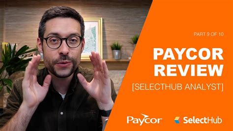 Selecthub Analyst Review Ultimate Paycor Review Youtube