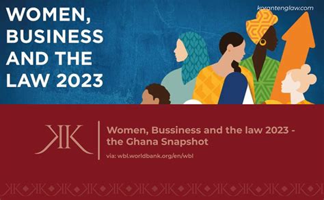 WOMEN BUSINESS AND THE LAW 2023 The Ghana Snapshot Korangteng Law