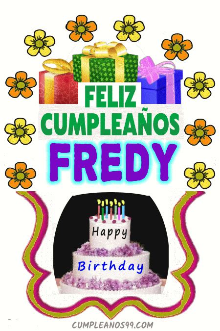 Feliz Cumplea Os Fredy Im Genes Es Hbday Art