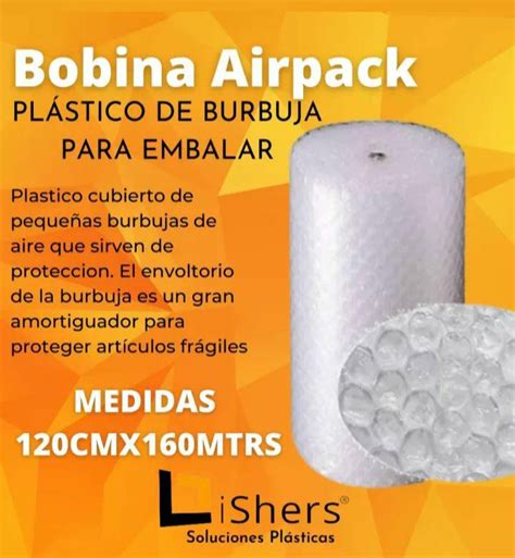 PLASTICO DE BURBUJAS PARA EMBALAR IShers Soluciones Plasticas Empaque
