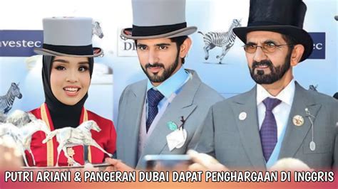 Live Detik Putri Ariani Pangeran Dubai Menerima Penghargaan Sebagai