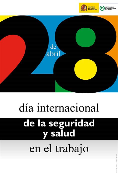 28 de abril día mundial de la Seguridad y Salud en el Trabajo Una