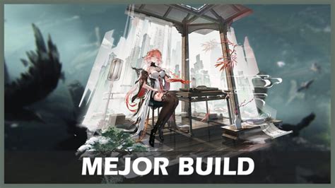 Guía Wuthering Waves La mejor build para Changli ecos y armas The