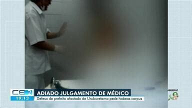 CETV 2ª Edição Adiado julgamento de habeas corpus de médico acusado