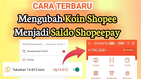 UPDATE Cara Terbaru Mengubah Koin Shopee Jadi Saldo Shopeepay