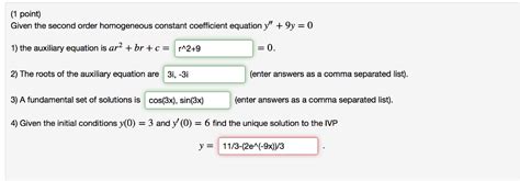 solved given the second order homogeneous constant