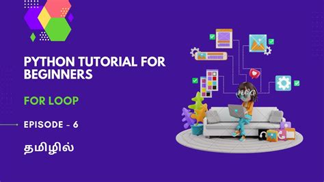 python in tamil episode 6 for loop python tutorial for beginners youtube