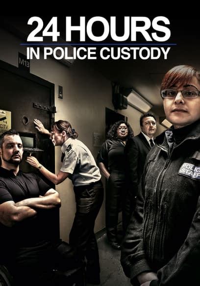 Watch 24 Hours In Police Custody Free TV Shows Tubi