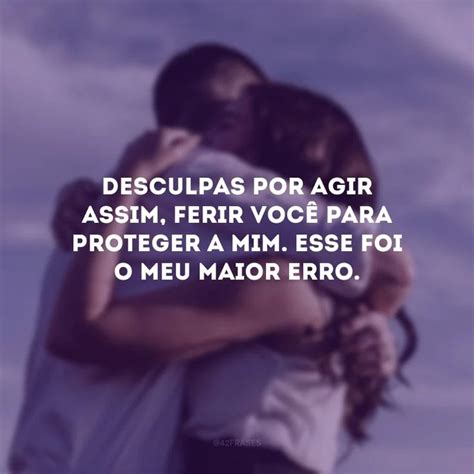Frases De Desculpa Para Marido Que Mostram O Quanto Voc O Ama