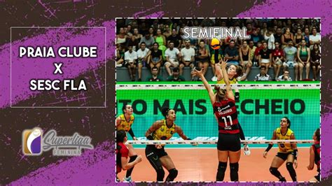 Sesc Flamengo X Praia Clube Melhores Momentos SEMIFINAL Jogo 1