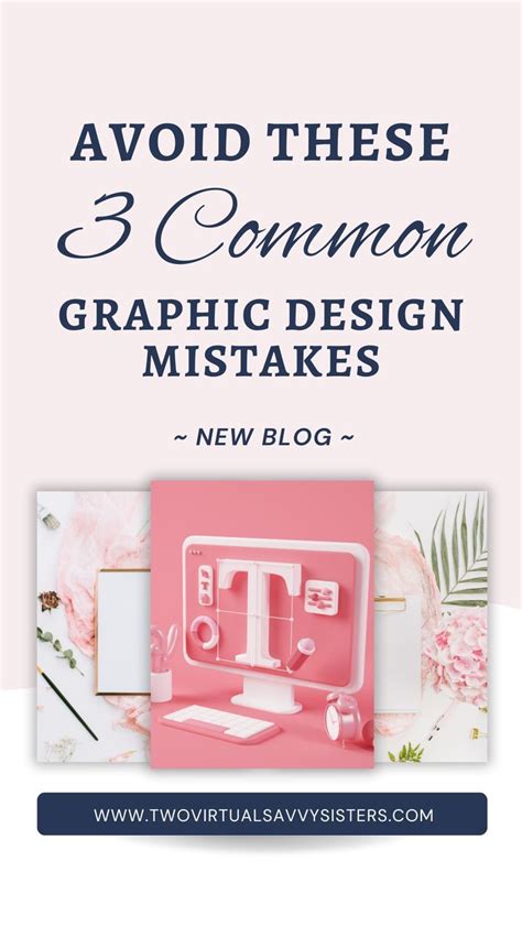 3 Common Graphic Design Mistakes