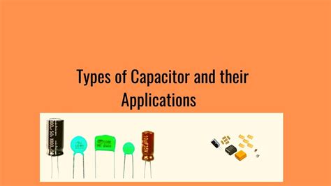 Types Of Capacitor Working And Their Applications