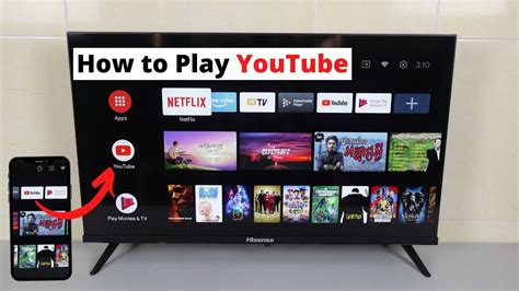 How To Play Youtube On Hisense Android Smart Tv Youtube