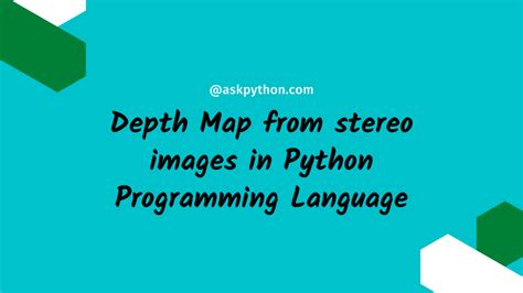 Depth Map From Stereo Images In Python AskPython