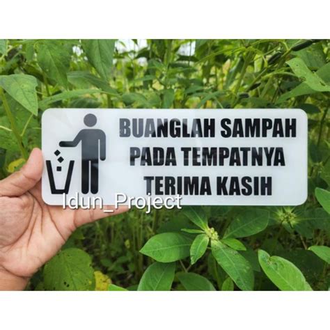 Jual IHE359 Sign Board Akrilik Buanglah Sampah Pada Tempatnya