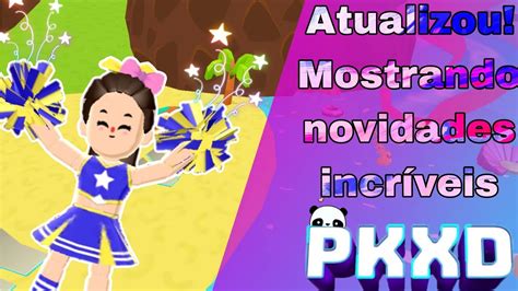 PK XD Atualizou Mostrando todas as novidades incríveis nessa