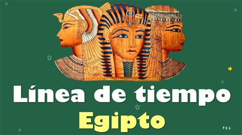 Línea de tiempo de Egipto aulamedia Historia YouTube