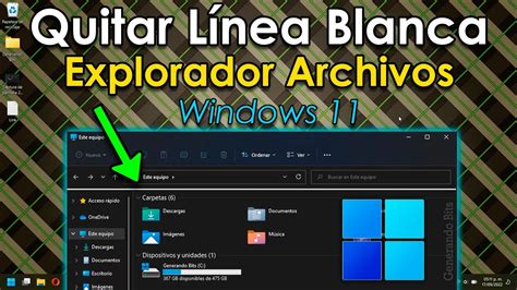 Como Quitar L Nea Blanca Que Aparece En Explorador De Archivos De