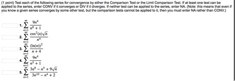 Solved Test Each Of The Following Series For Convergence By Chegg