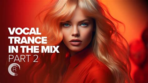 Vocal Trance In The Mix Part Full Album Youtube
