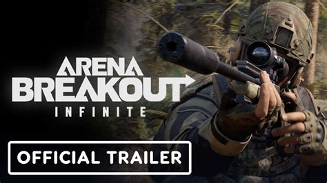 Arena Breakout Infinite Official Gameplay Reveal Trailer YouTube