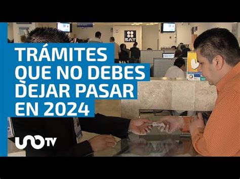 5 trámites obligatorios que debes hacer al SAT en 2024 UnoTV