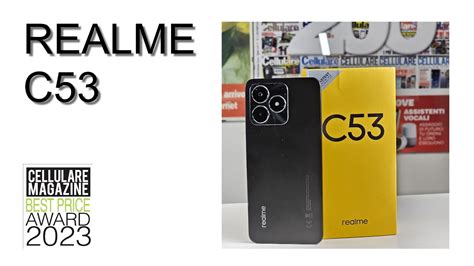 REALME C53 La Recensione Di Cellulare Magazine YouTube