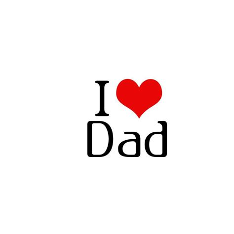 I Love You Dad Images