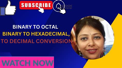 any number system to decimal conversion binary to octal binary to hexadecimal digital