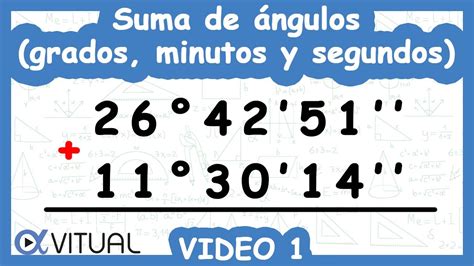 Suma De Ngulos Grados Minutos Y Segundos Ejemplo De