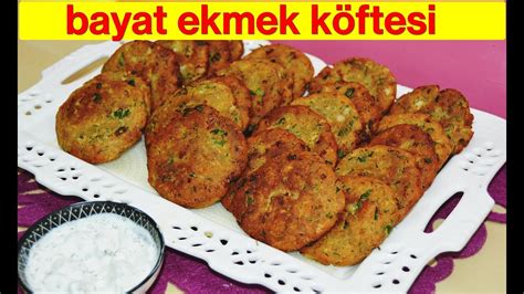 BAYAT EKMEK KÖFTESİ BAYAT EKMEKLER VE KAŞAR PEYNİRİ İLE HARİKA