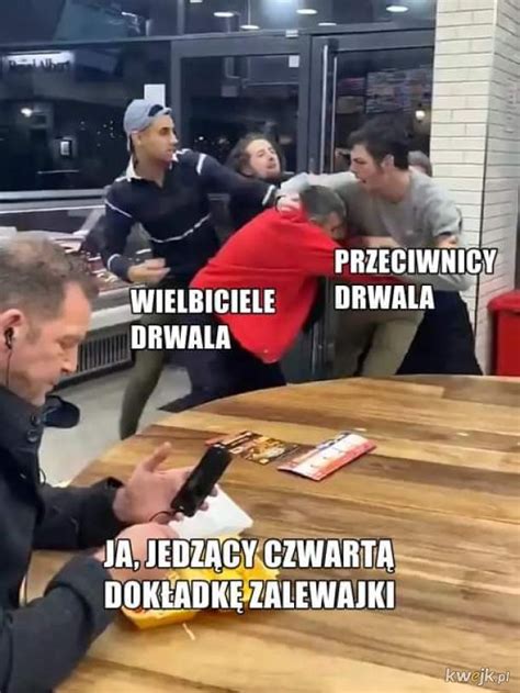 Burger drwala Najlepsze memy zdjęcia gify i obrazki KWEJK pl