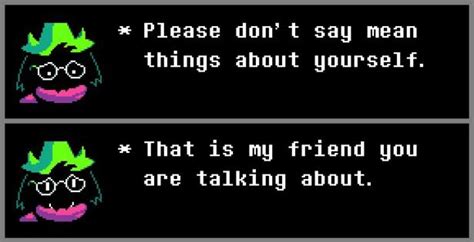 He S Your Friend Deltarune Know Your Meme