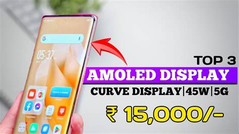 Top Best Amoled Display Mobile Under With Curve Display W