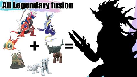 All Legendary Mythical Pok Mon Fusion By Regions From Kanto To